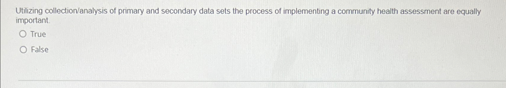Solved Utilizing collection/analysis of primary and | Chegg.com