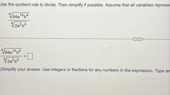 Solved Use the quotient rule to divide. Then simplify if | Chegg.com