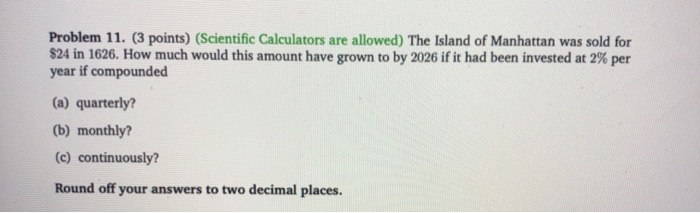 Solved Problem 11. (3 points) (Scientific Calculators are | Chegg.com Solved Problem 11. (3 points) (Scientific Calculators are | Chegg.com