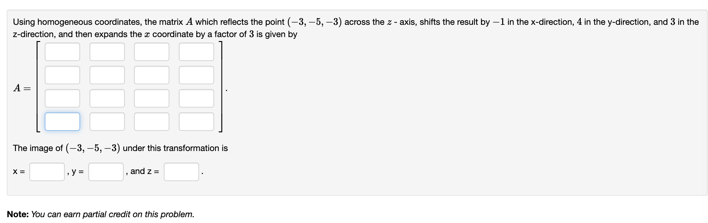 Solved Using homogeneous coordinates, the matrix A which | Chegg.com