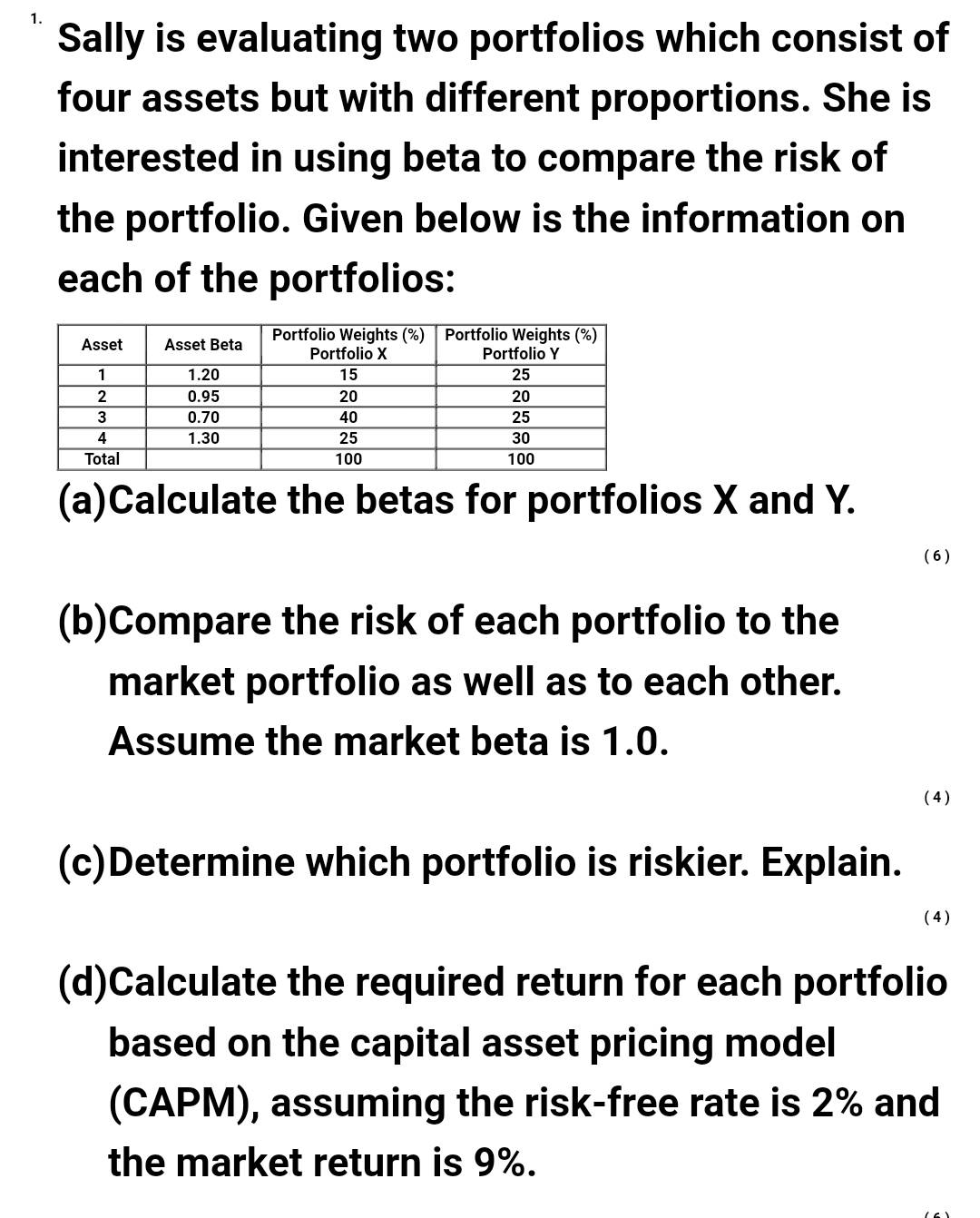 Solved Sally is evaluating two portfolios which consist of | Chegg.com