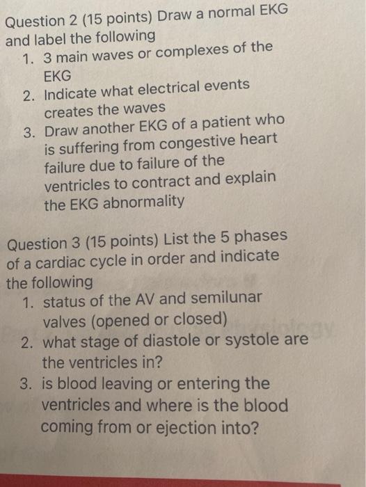 Solved Question 2 (15 points) Draw a normal EKG and label | Chegg.com