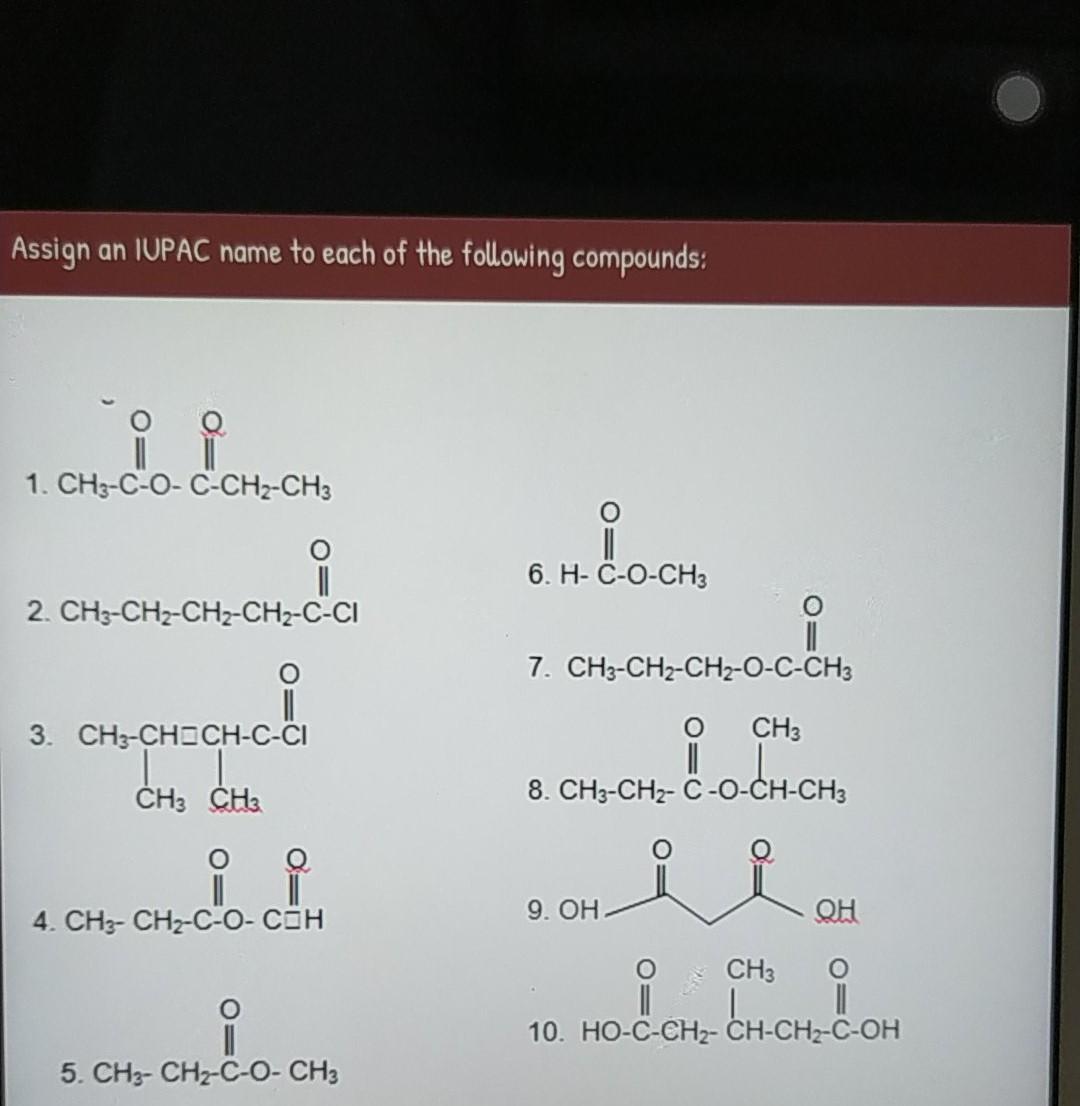 Solved Assign an IUPAC name to each of the following | Chegg.com