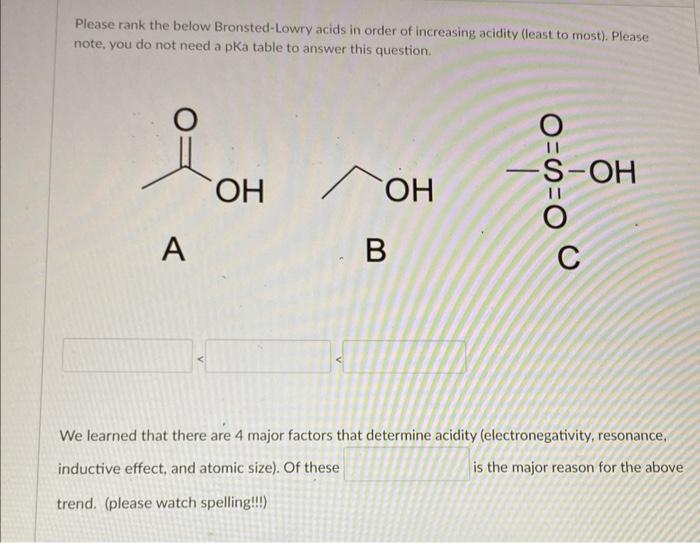Solved Please rank the below Bronsted-Lowry acids in order | Chegg.com