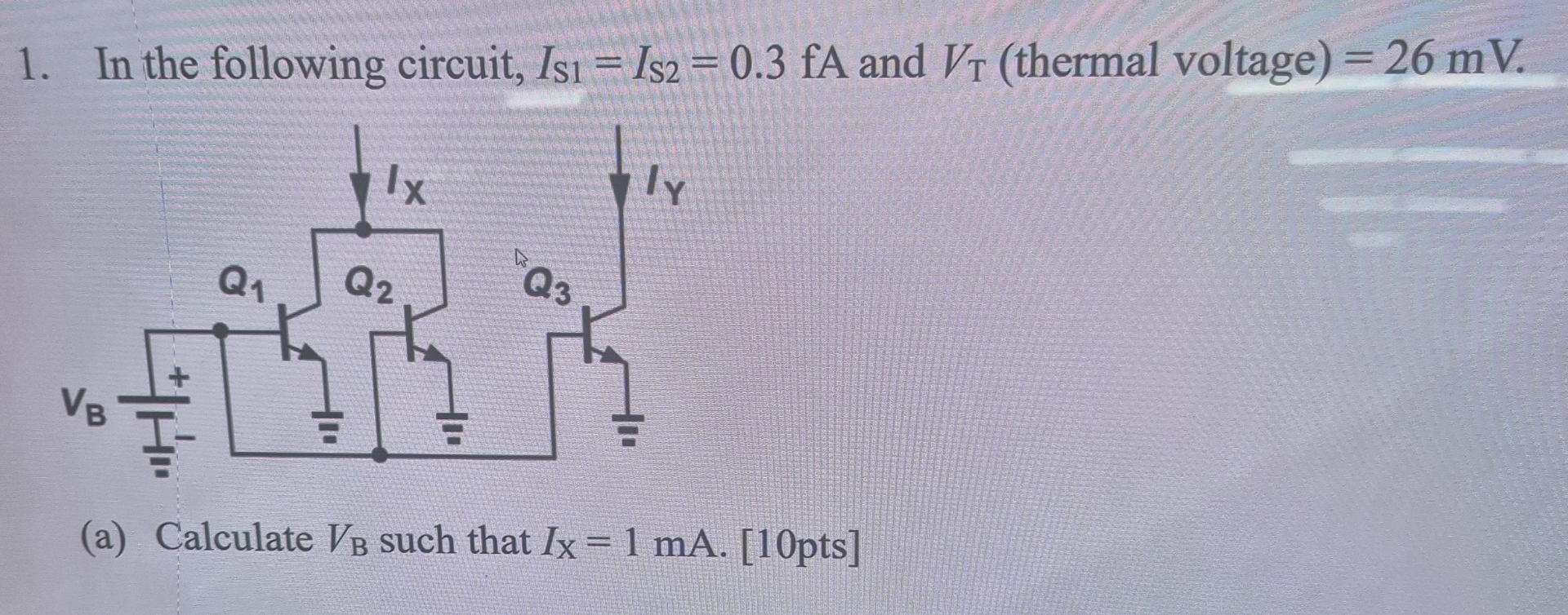 Solved In the following circuit, IS1=Is2=0.3fA ﻿and | Chegg.com