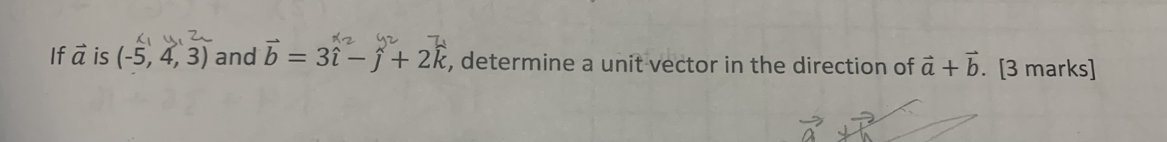 Solved If vec(a) ﻿is (-5,4,3) ﻿and | Chegg.com