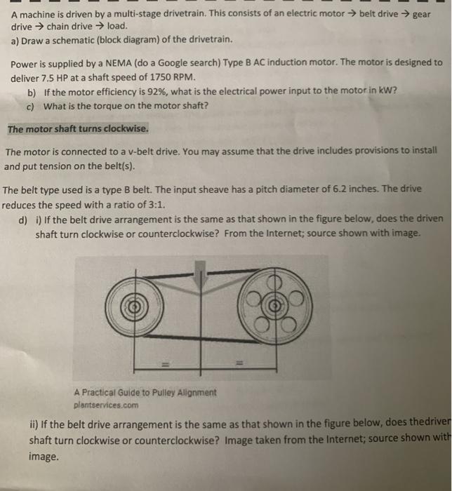 Solved A machine is driven by a multi-stage drivetrain. This | Chegg.com