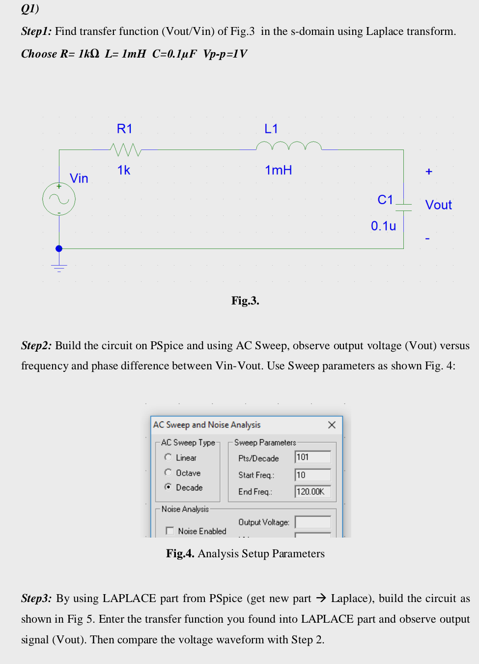 Solved Find transfer function (Vout/Vin) of Fig.3 in the | Chegg.com