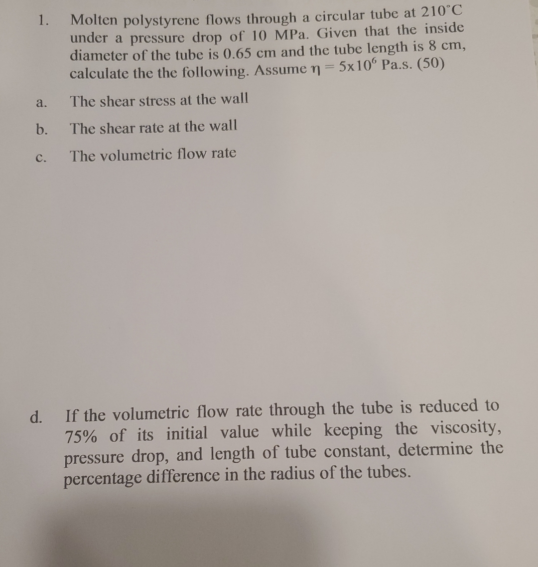 Solved Molten polystyrene flows through a circular tube at | Chegg.com