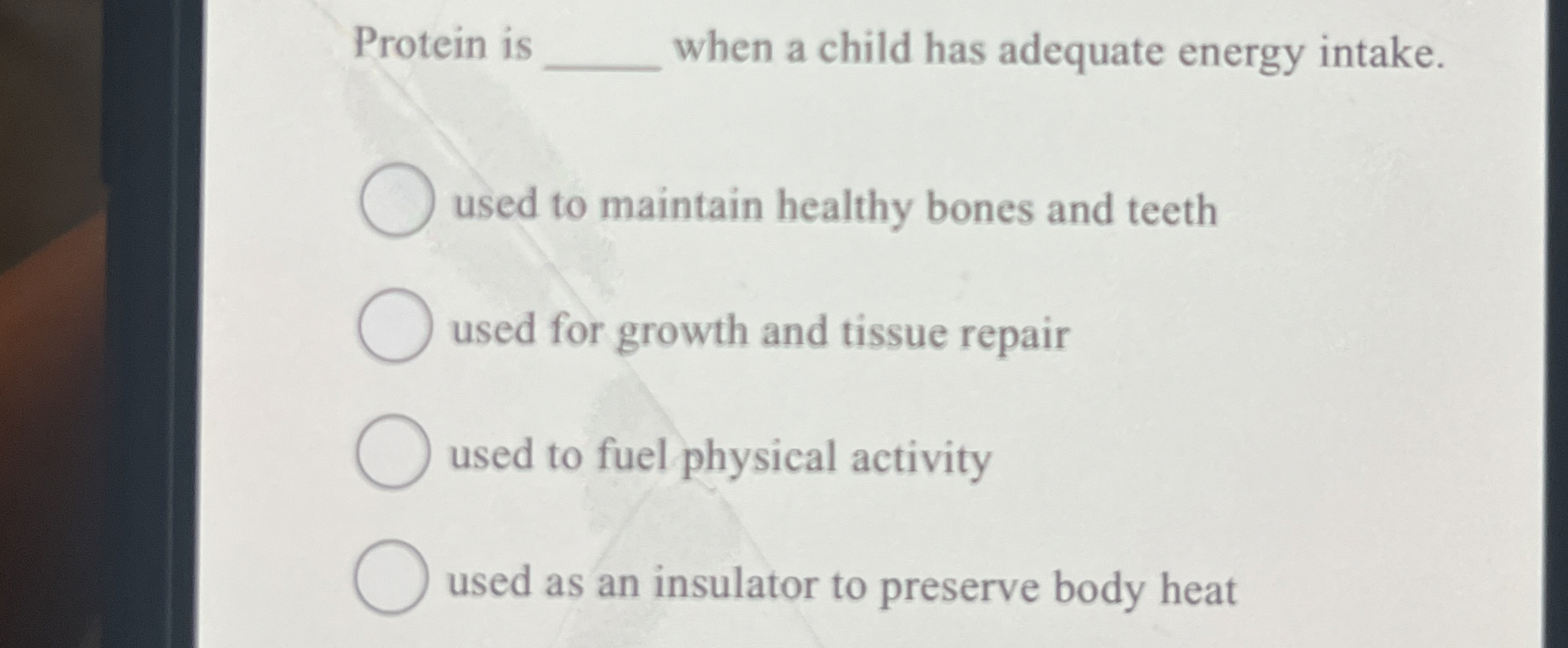 Solved Protein is q, ﻿when a child has adequate energy | Chegg.com