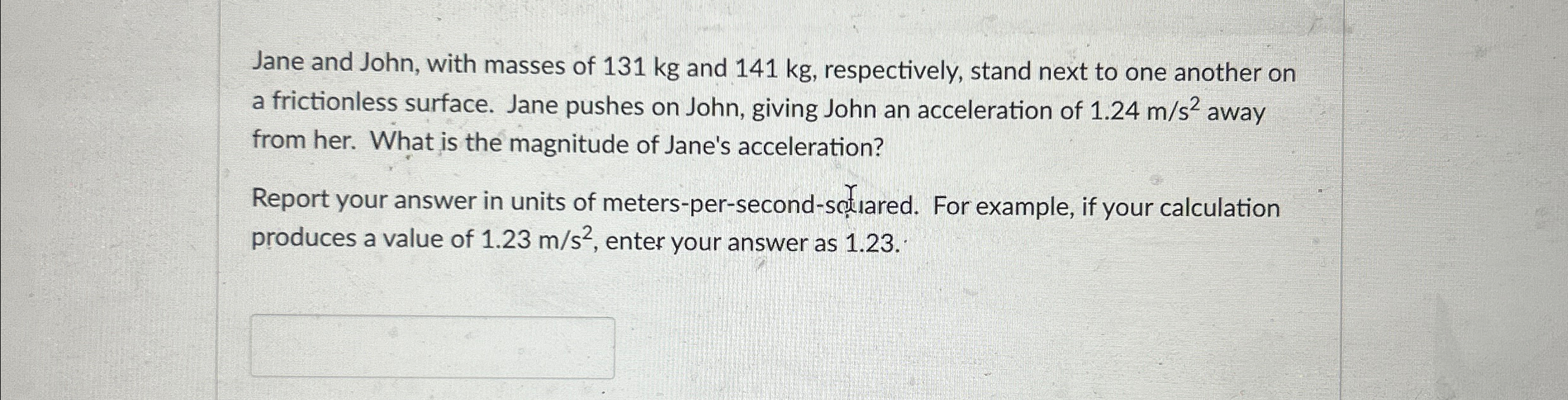 Solved Jane and John, with masses of 131kg ﻿and 141kg, | Chegg.com