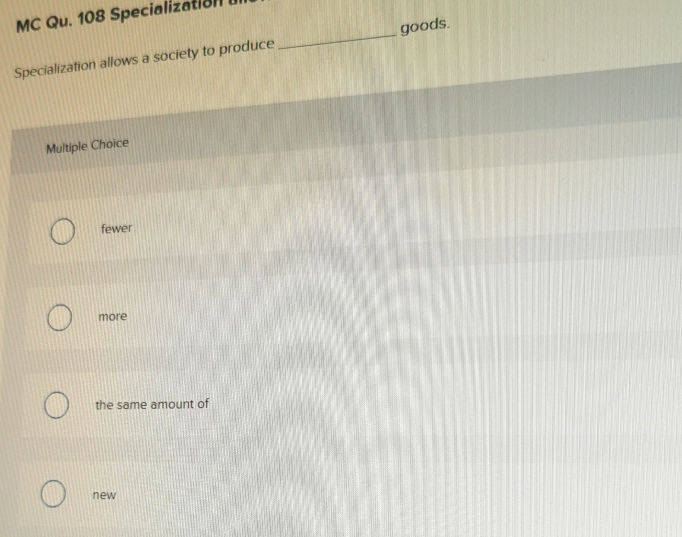 Solved MC Qu. 108 ﻿SpecializationSpecialization allows a | Chegg.com