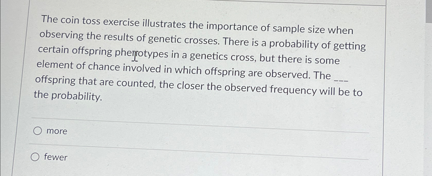 Solved The coin toss exercise illustrates the importance of | Chegg.com