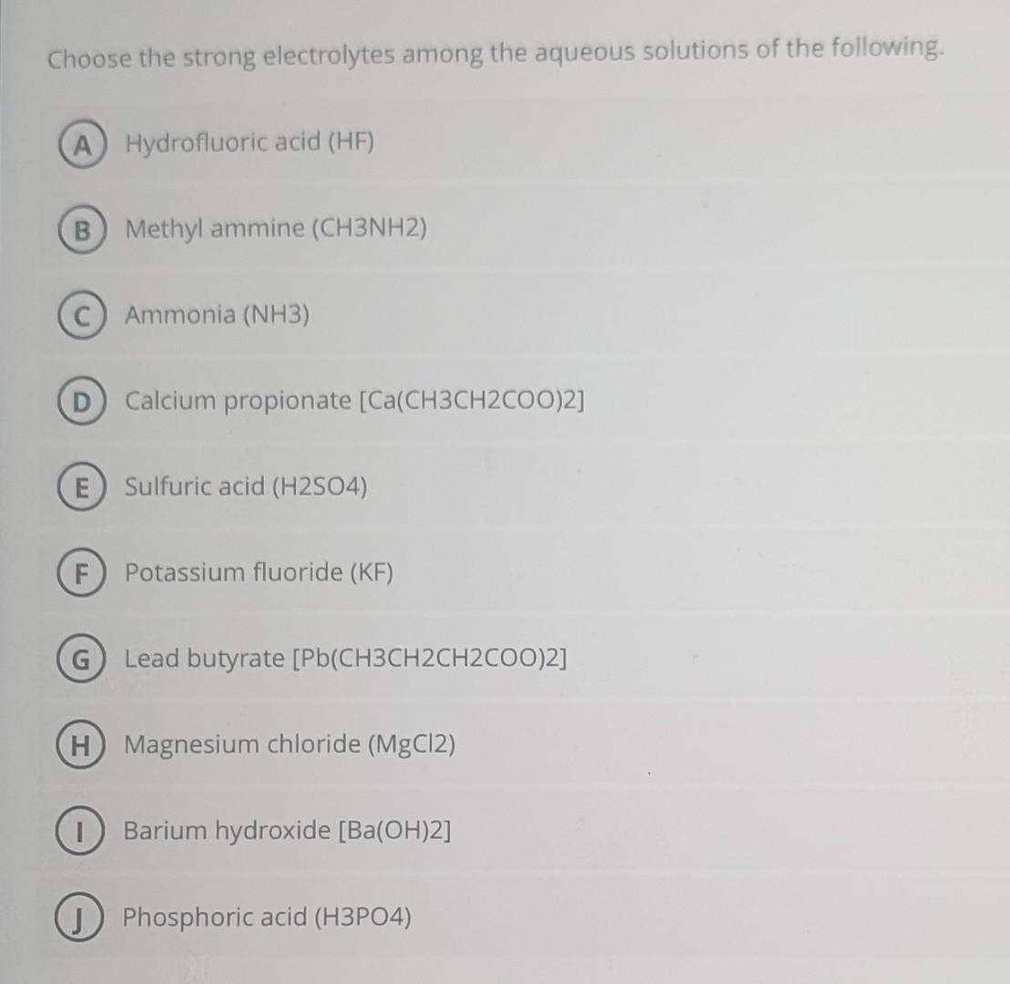 Solved Choose the strong electrolytes among the aqueous | Chegg.com
