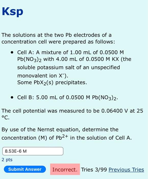 Solved Ksp The solutions at the two Pb electrodes of a | Chegg.com