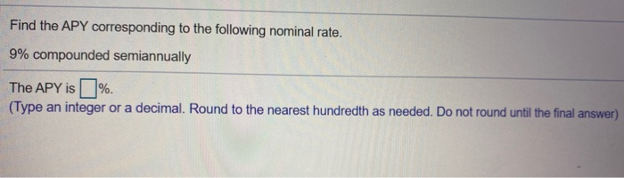 Solved Find the APY corresponding to the following nominal | Chegg.com