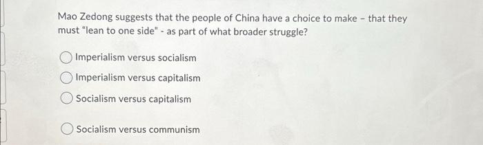 Mao Zedong suggests that the people of China have a | Chegg.com