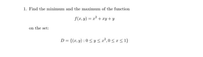 Solved 1. Find the minimum and the maximum of the function | Chegg.com