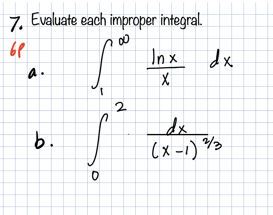 Solved Calc 2Evaluate each improper | Chegg.com