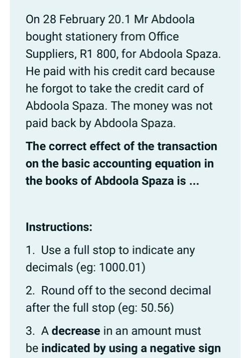 Solved On 28 February 20.1 Mr Abdoola bought stationery from | Chegg.com