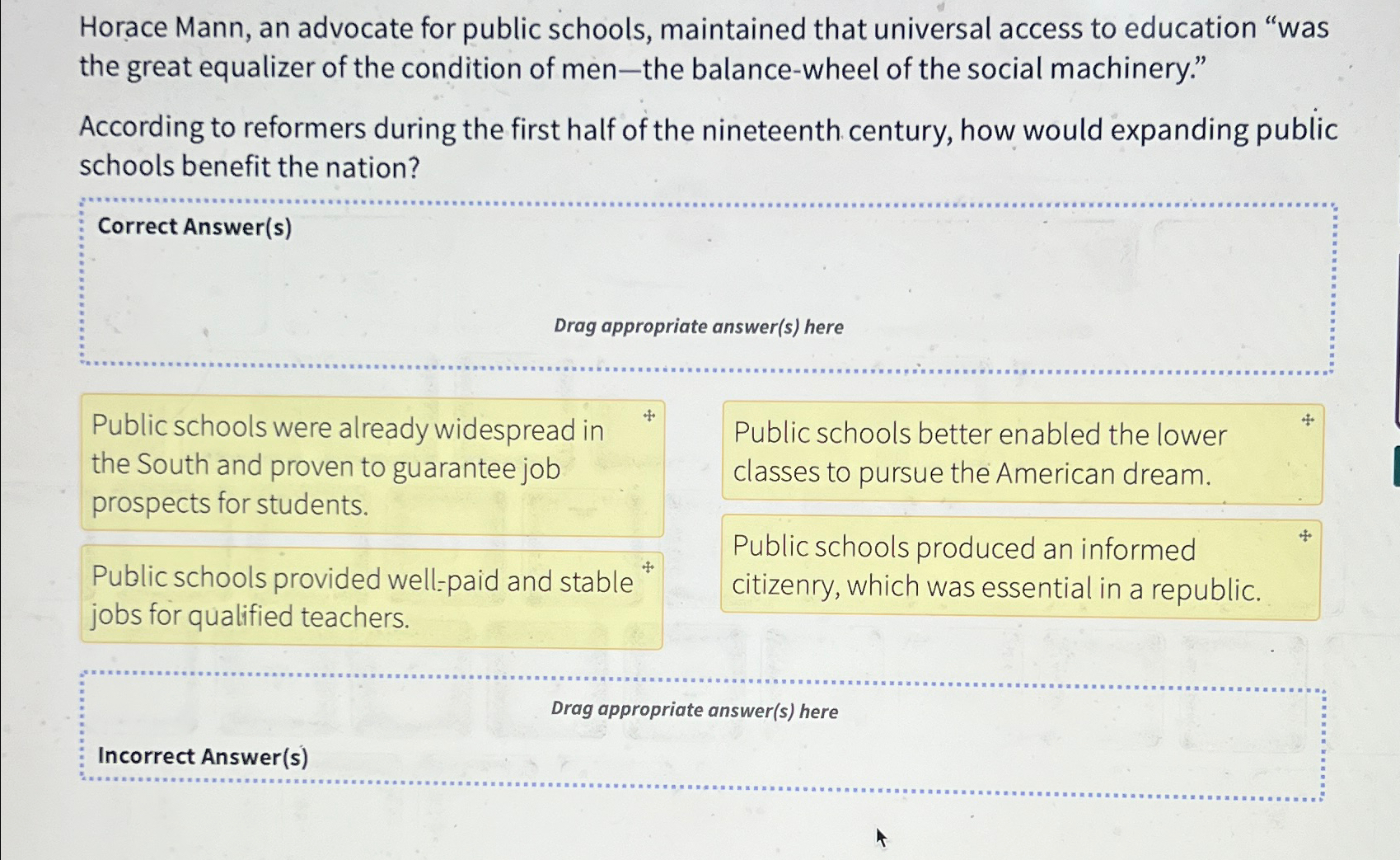 Solved Horace Mann, an advocate for public schools, | Chegg.com