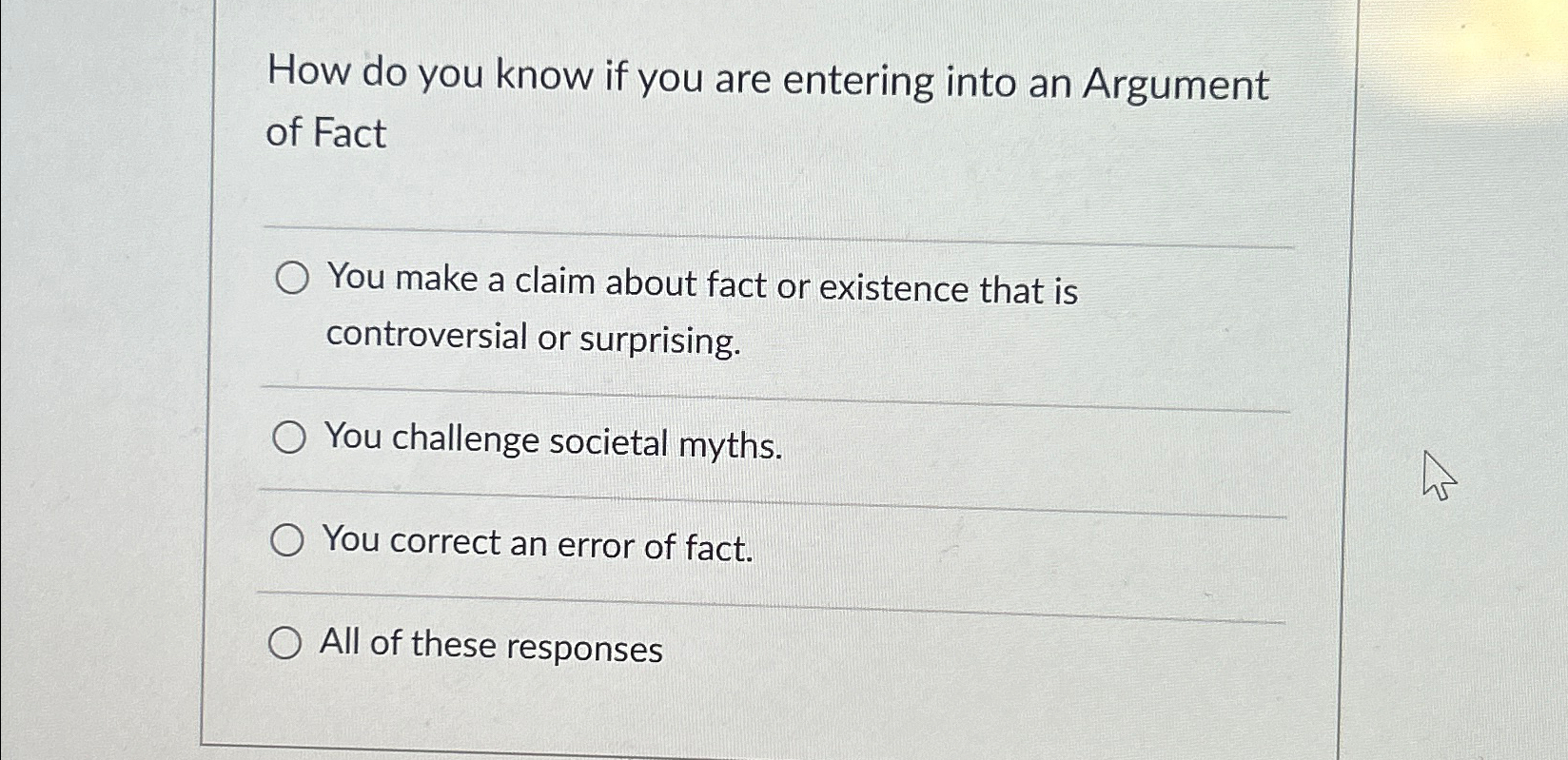 Solved How do you know if you are entering into an Argument | Chegg.com