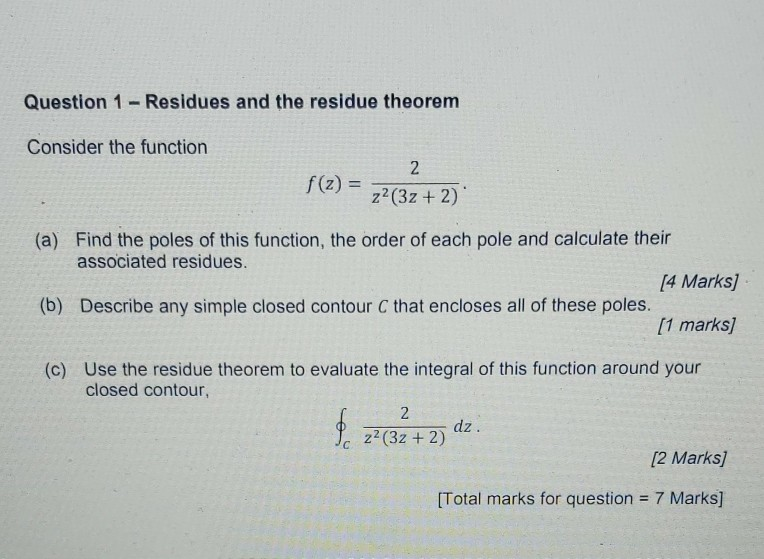 Solved Question 1 - Residues and the residue theorem | Chegg.com