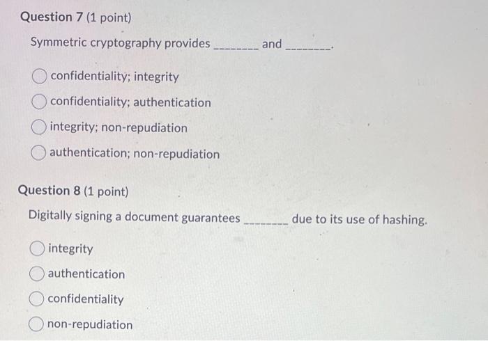 Solved Symmetric cryptography provides and confidentiality; | Chegg.com