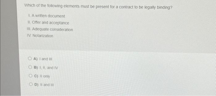Solved Which of the following elements must be present for a | Chegg.com
