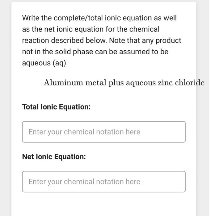 Solved Write The Completetotal Ionic Equation As Well As 0671