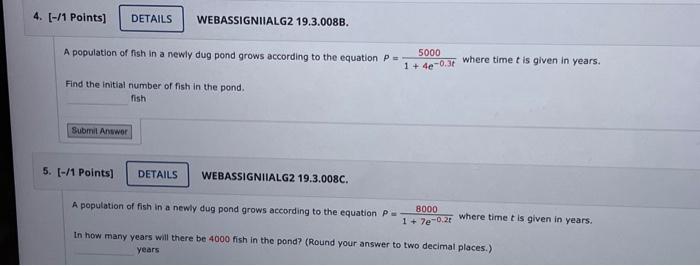 Solved A population of fish in a newly dug pond grows | Chegg.com
