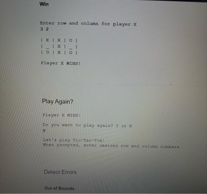 Solved Game Intro \& Game Play > python TicTacToe.py Let's | Chegg.com