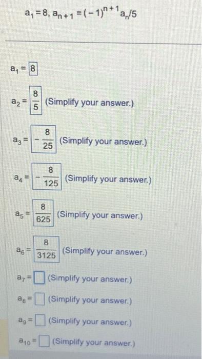 Solved can someone help me find the terms as the last 5 are | Chegg.com