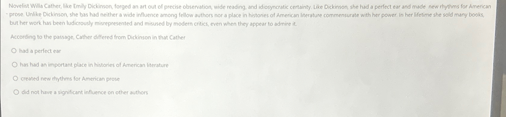 Solved Novelist Willa Cather, like Emily Dickinson, forged | Chegg.com
