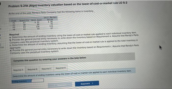 Solved Problem 5-21A (Algo) Inventory valuation based on the | Chegg.com