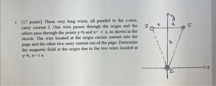 Solved 7. [17 points] Three very long wires, all parallel to | Chegg.com