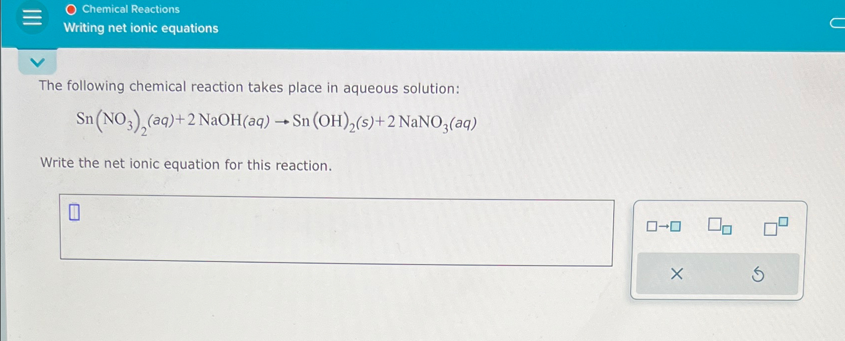 Solved Chemical ReactionsWriting net ionic equationsThe | Chegg.com
