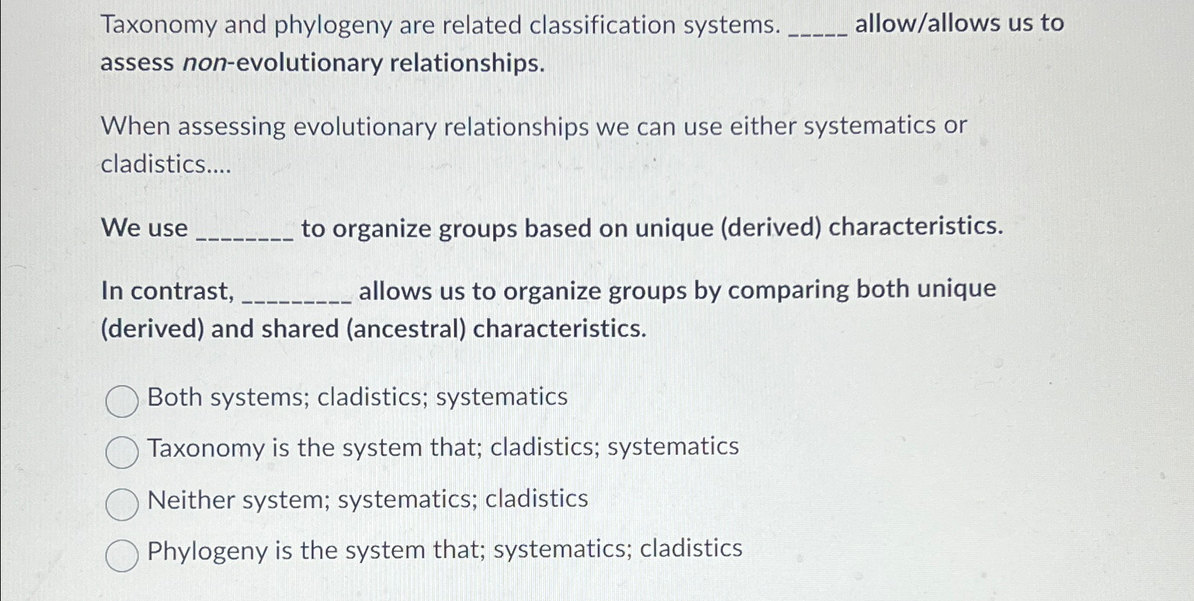 Solved Taxonomy and phylogeny are related classification | Chegg.com
