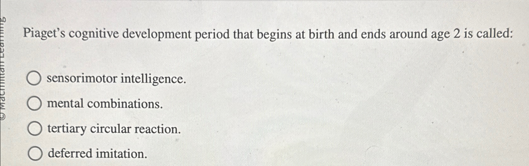 Solved Piaget's cognitive development period that begins at | Chegg.com