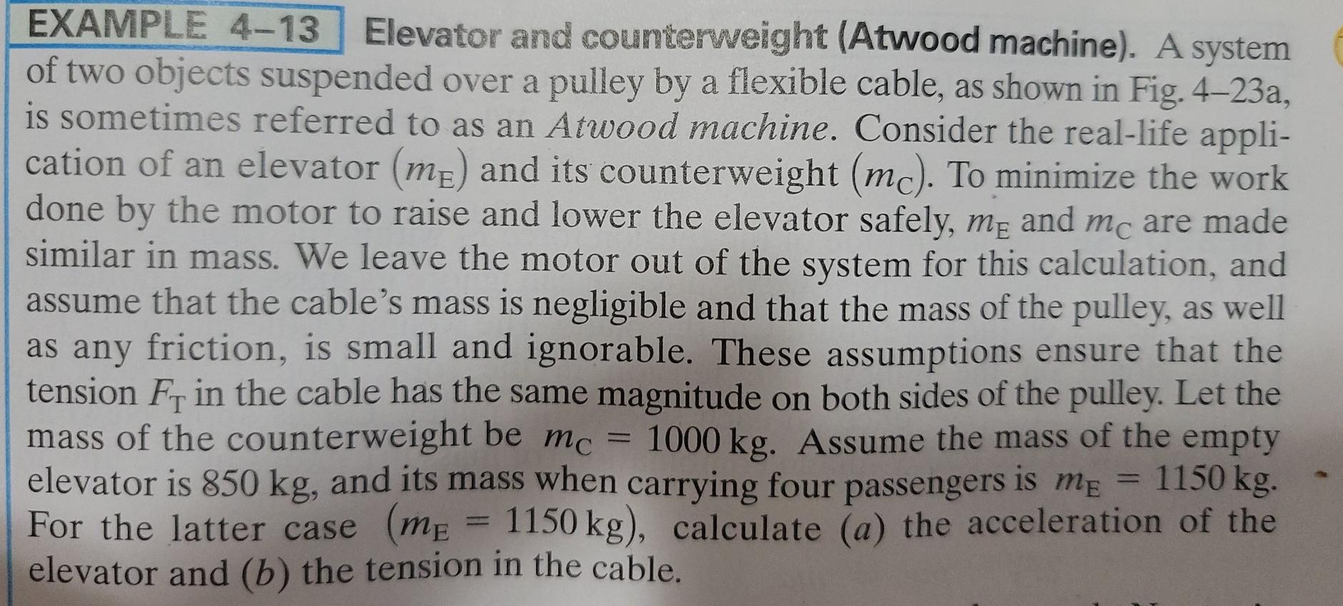Solved EXAMPLE 4-13 Elevator and counterweight (Atwood | Chegg.com