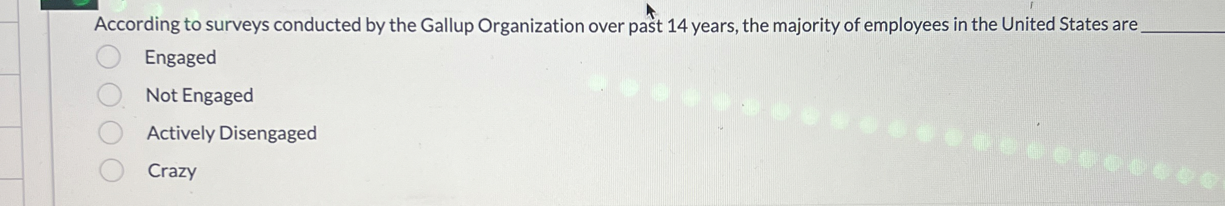 Solved According to surveys conducted by the Gallup | Chegg.com
