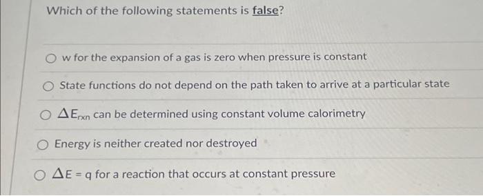 Solved Which of the following statements is false? O w for | Chegg.com