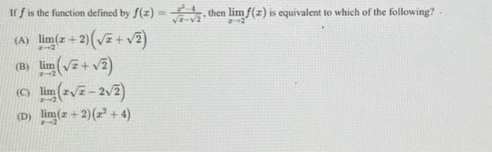 Solved If f is the function defined by f(x)=, then lim f(x) | Chegg.com