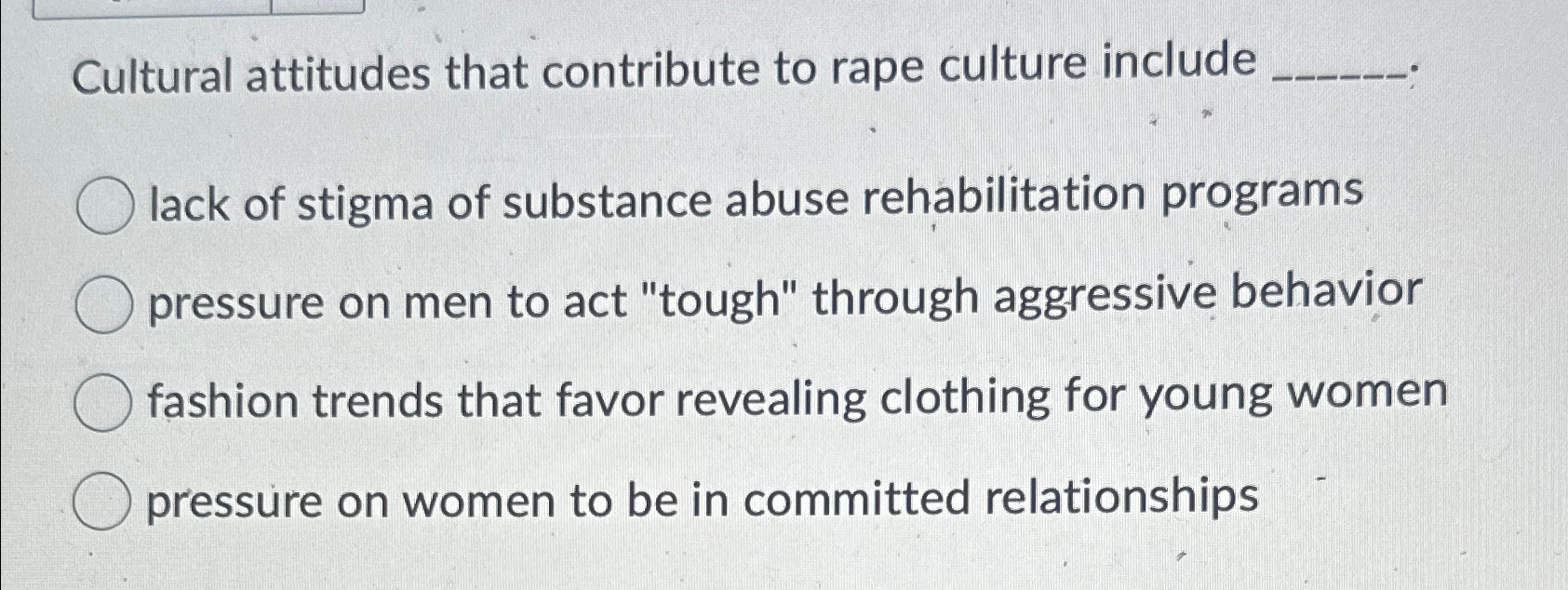 Solved Cultural attitudes that contribute to rape culture | Chegg.com
