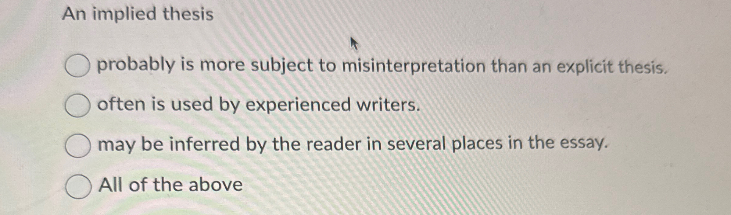 Solved An implied thesisprobably is more subject to | Chegg.com