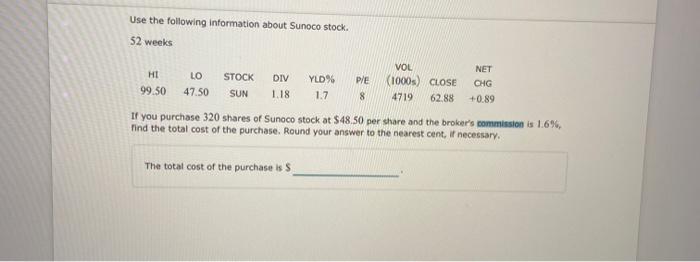 Solved Use the following information about Sunoco stock. 52 | Chegg.com