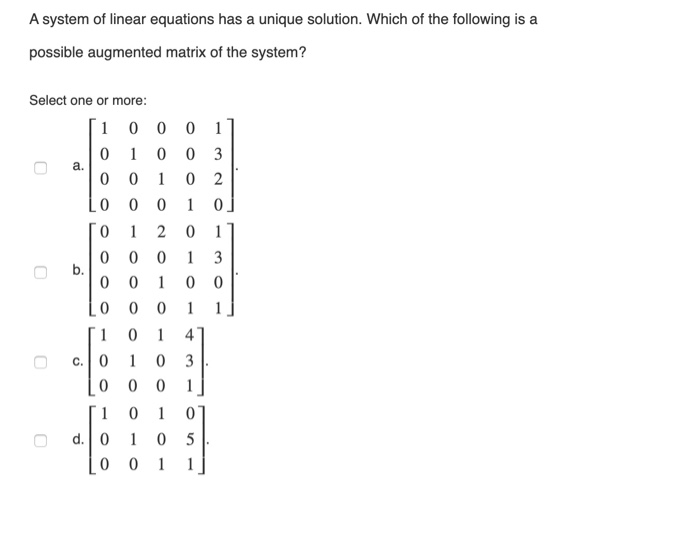 Solved A system of linear equations has a unique solution. | Chegg.com
