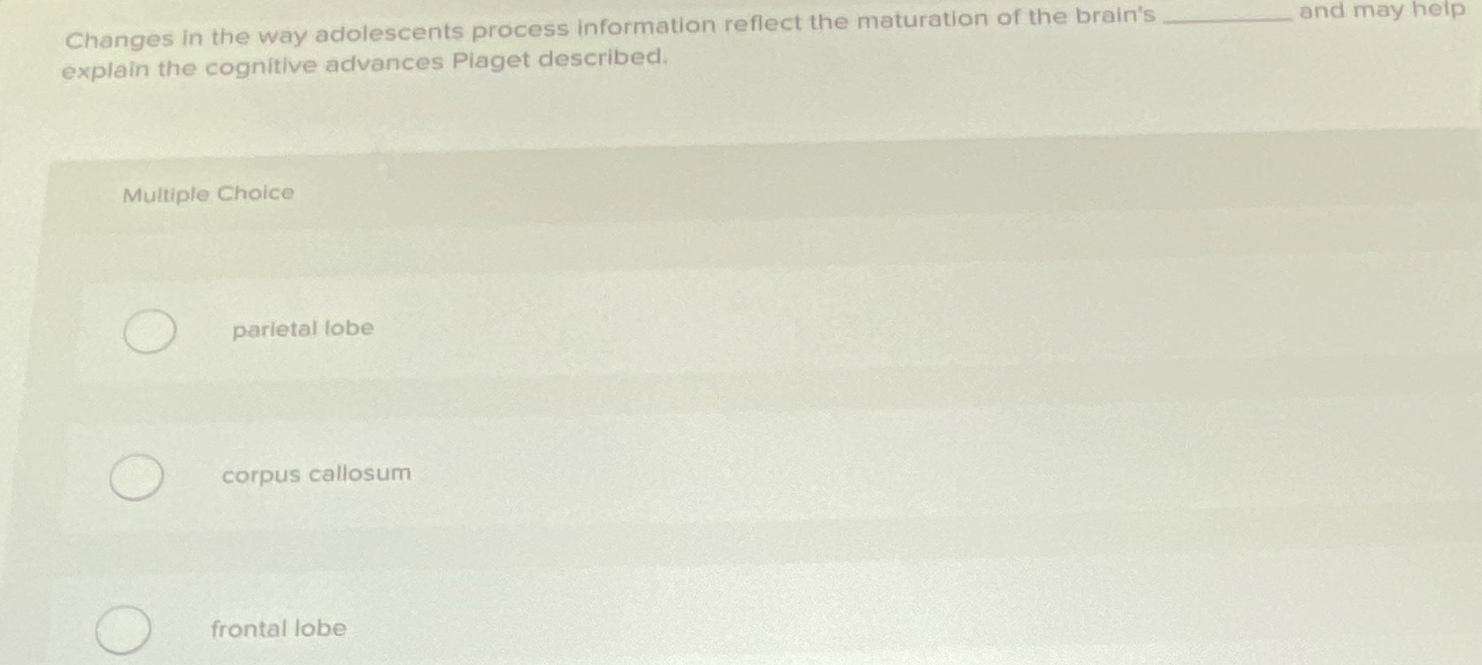 Solved Changes in the way adolescents process information | Chegg.com