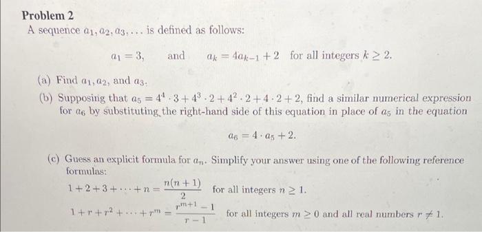 Solved A sequence a1,a2,a3,… is defined as follows: a1=3, | Chegg.com