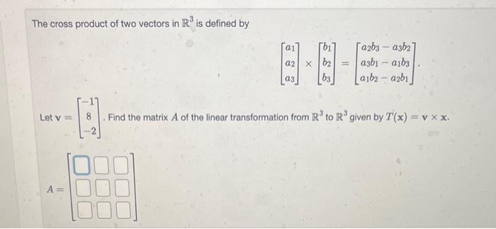Solved Let S be a linear transformation from R3 to R2 with | Chegg.com